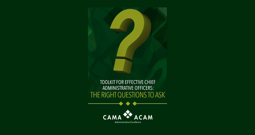 CAMA Launches A Toolkit For Effective Chief Administrative Officers CAMA Launches A Toolkit For Effective Chief Administrative Officers